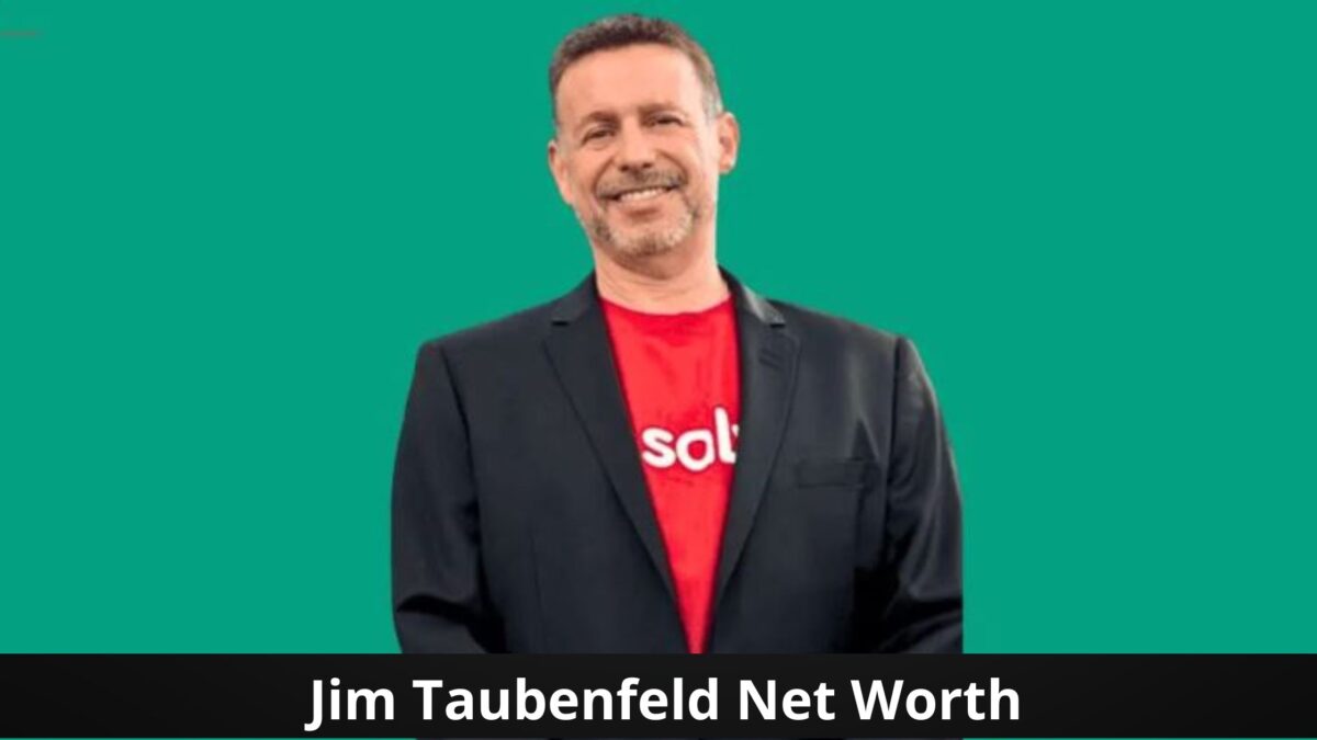 What Is The Net Worth Of Jim Taubenfeld In 2024