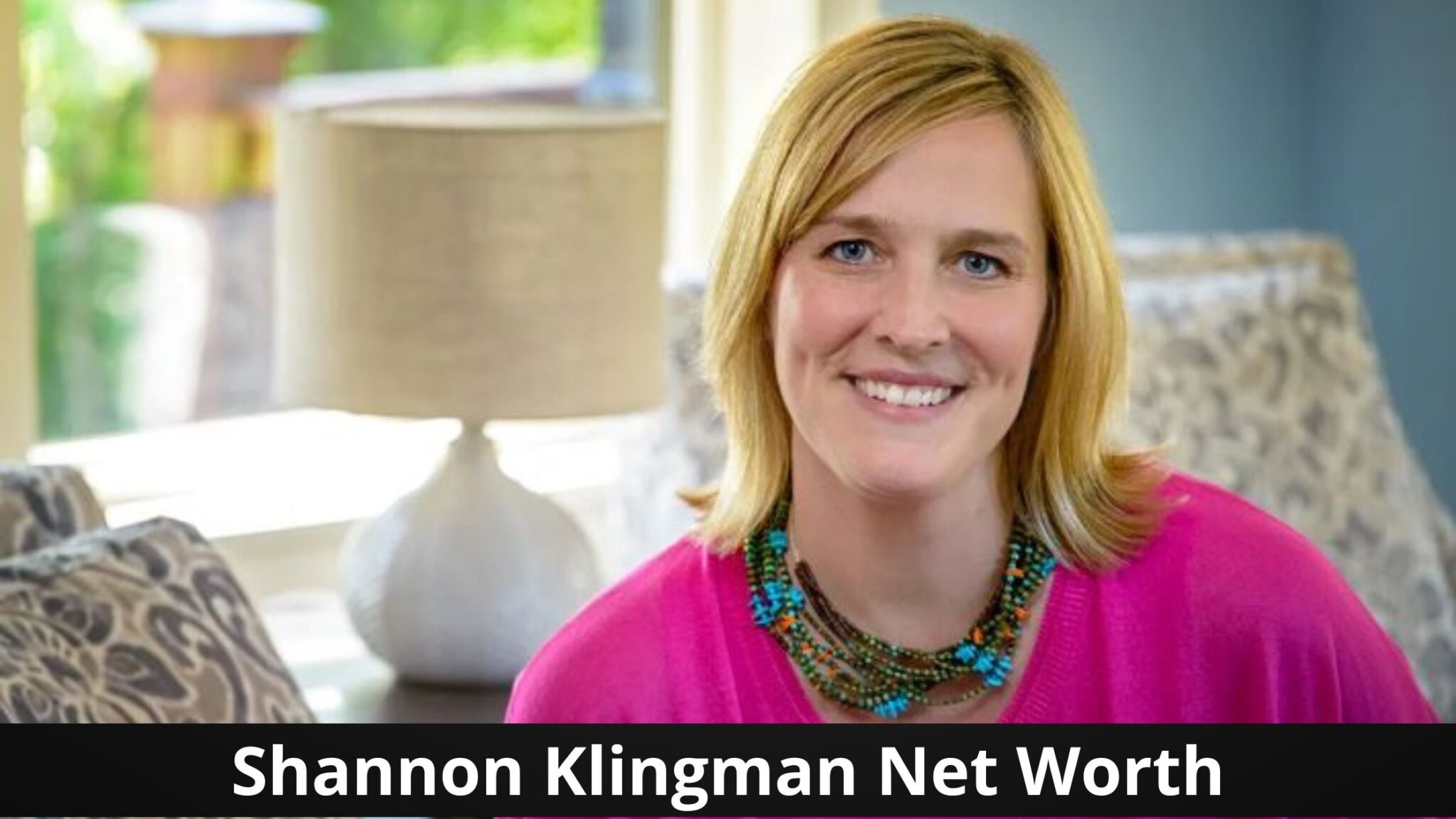 What Is The Net Worth Of Shannon Klingman In 2024?