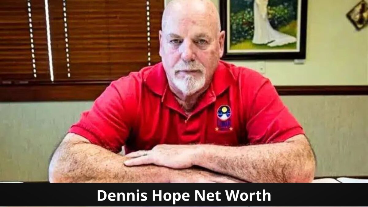 What Is The Net Worth Of Dennis Hope In 2024
