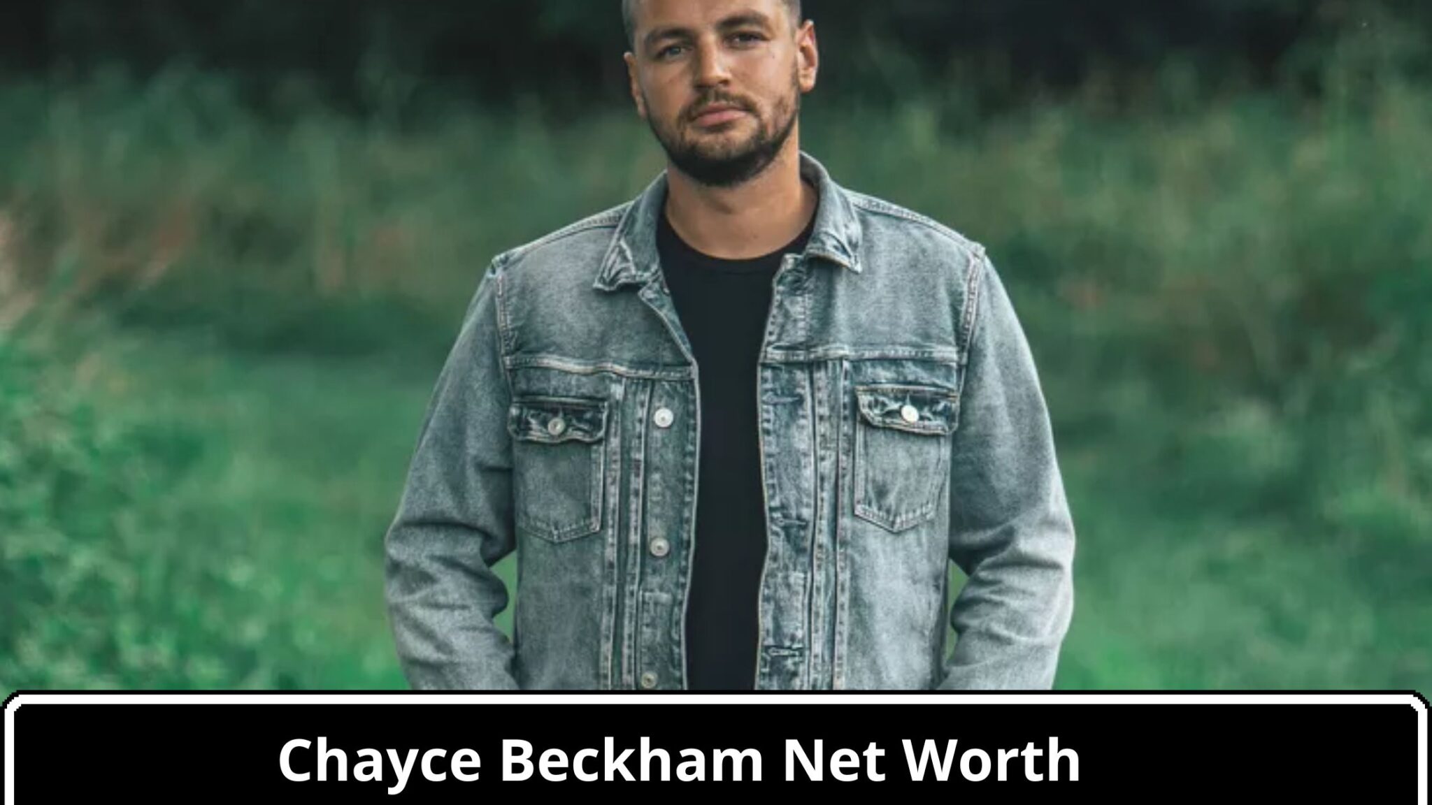 What Is The Net Worth Of Chayce Beckham In 2025
