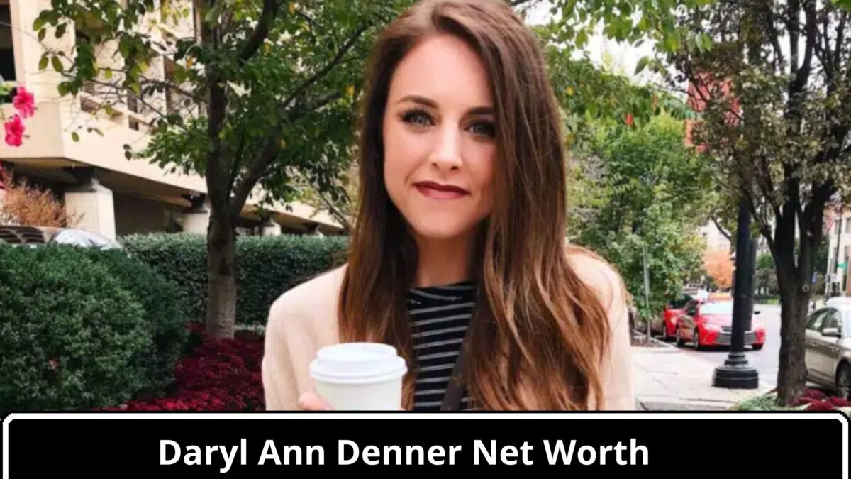 What Is The Net Worth Of Daryl-Ann Denner In 2025