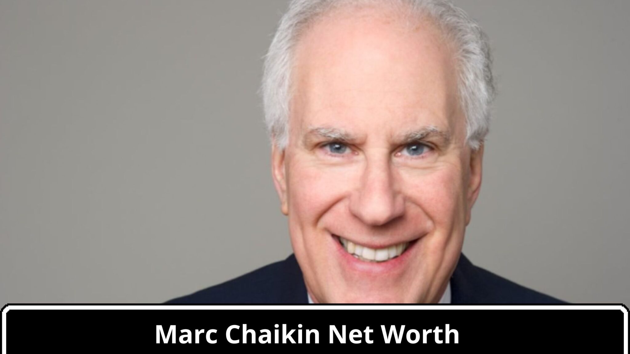 What Is The Net Worth Of Marc Chaikin In 2024