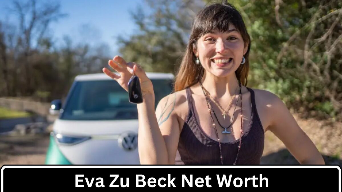 What Is The Net Worth Of Eva Zu Beck In 2024