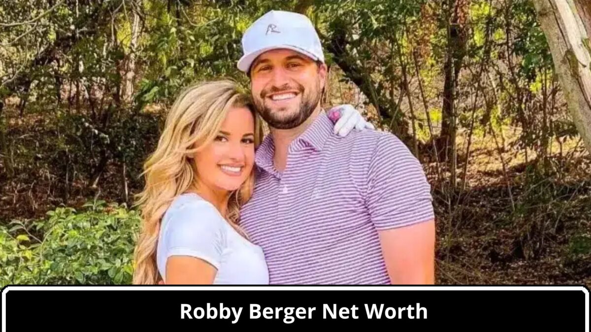 What Is The Net Worth Of Robby Berger In 2024