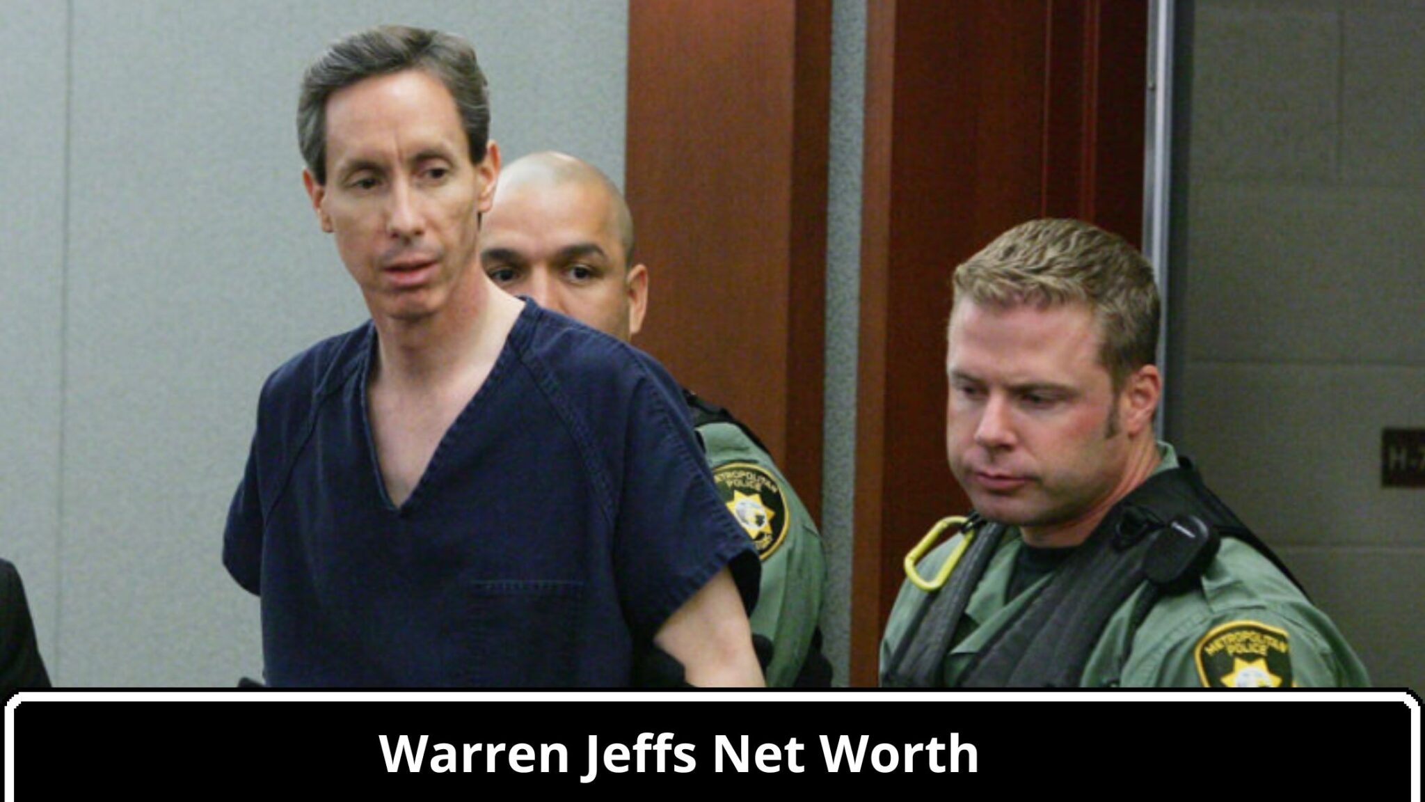 What Is The Net Worth Of Warren Jeffs In 2024