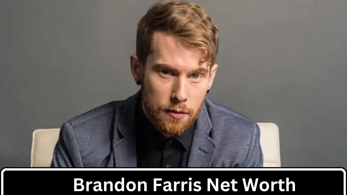 What Is The Net Worth Of Brandon Farris In 2024