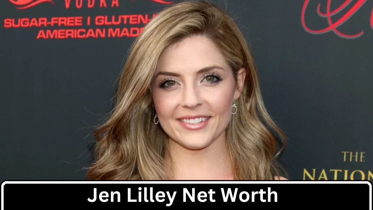 What Is The Net Worth Of Jen Lilley In 2025